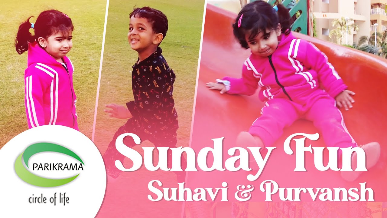 Suhavi Droch & Purvansh Jain | Sunday well spent | A lot of run and fun ...
