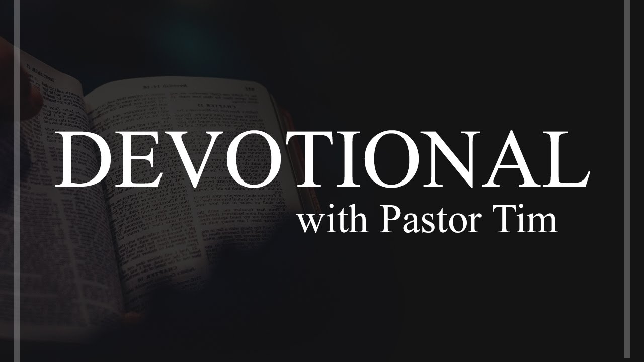 Devotional With Pastor Tim Proverbs 3 33 YouTube devotional-with-pastor-tim-proverbs-3-33-youtube