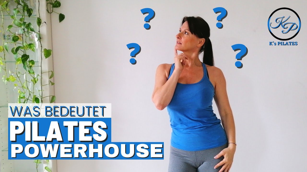 Was bedeutet Pilates Powerhouse und wie aktiviere ich es? - YouTube