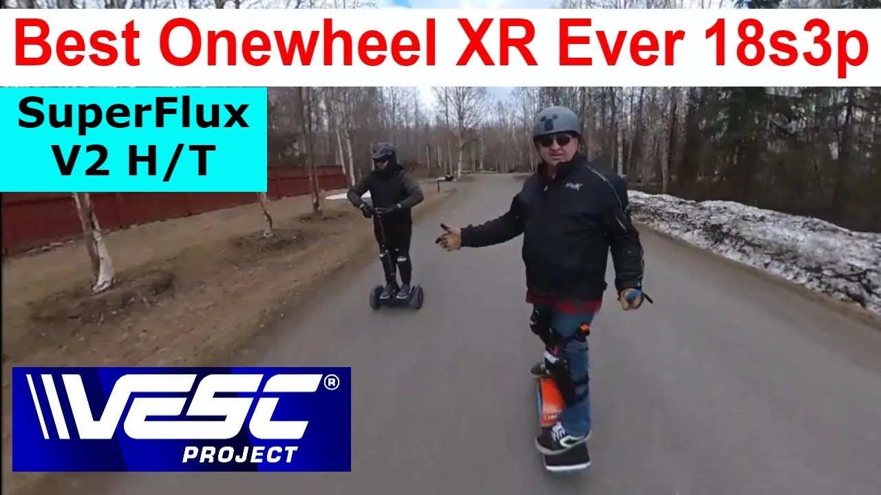 The Best VESC Onewheel XR ever 18s3p better than GT or GT S Series ...