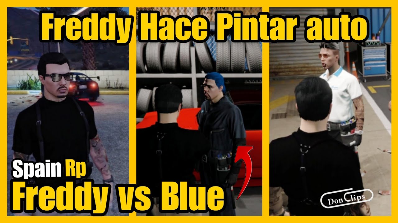 FREDDY vs BLUE, FREDDY HACE PINTAR AUTO RESUMEN SpainRp - YouTube