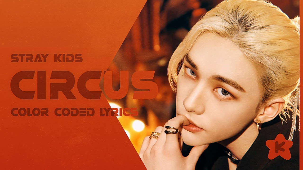 Stray Kids - Circus (Color Coded Lyrics) - YouTube
