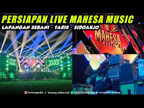 CEK LOKASI LIVE MAHESA MUSIC DI TARIK SIDOARJO - BAWA AMUNISI FULL DRAGMINI SIAP BIKIN MODE GAYENG 