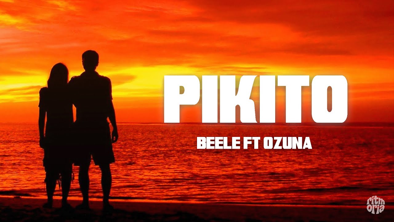 Ozuna, Beéle - PIKITO (Letra/Lyrics) - YouTube