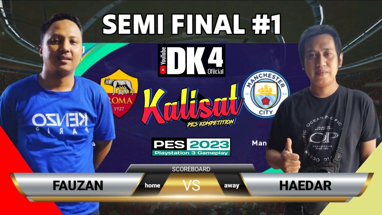 SEMIFINAL KALISAT TURNAMEN PES // FAUZAN VS HAEDAR - YouTube