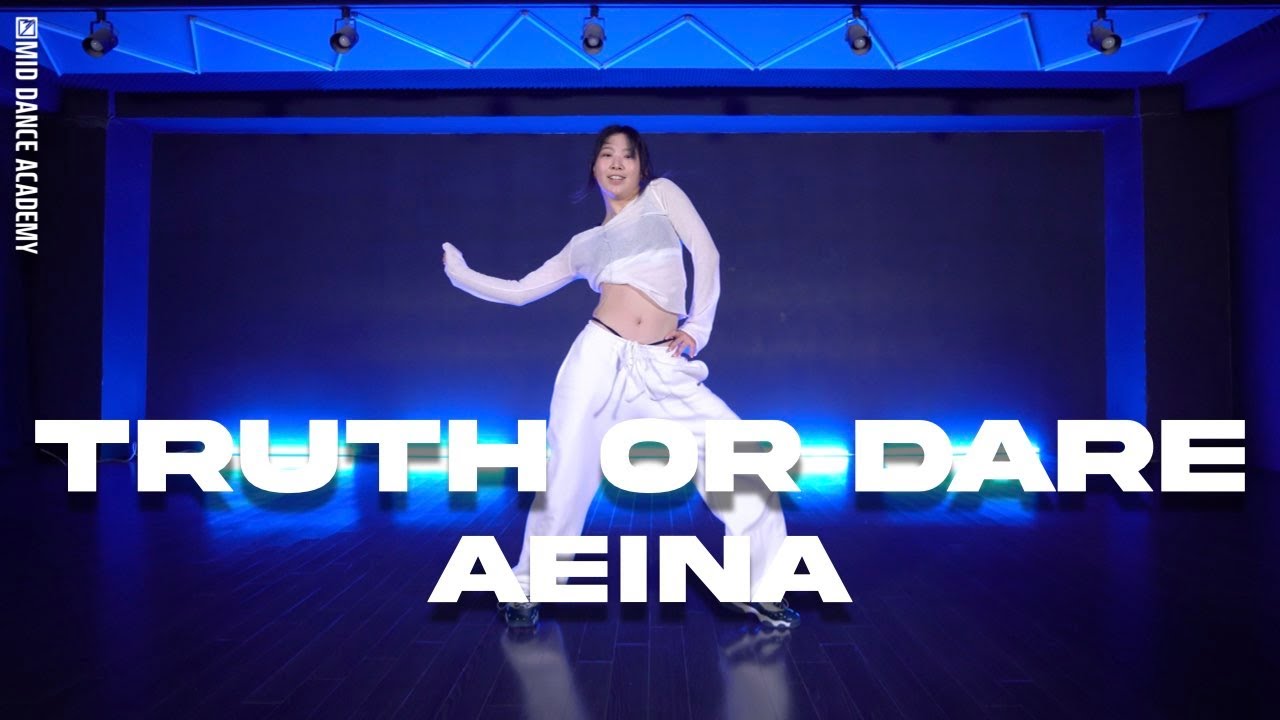 AEINA ChoreographyㅣTyla - Truth or DareㅣMID DANCE STUDIO - YouTube