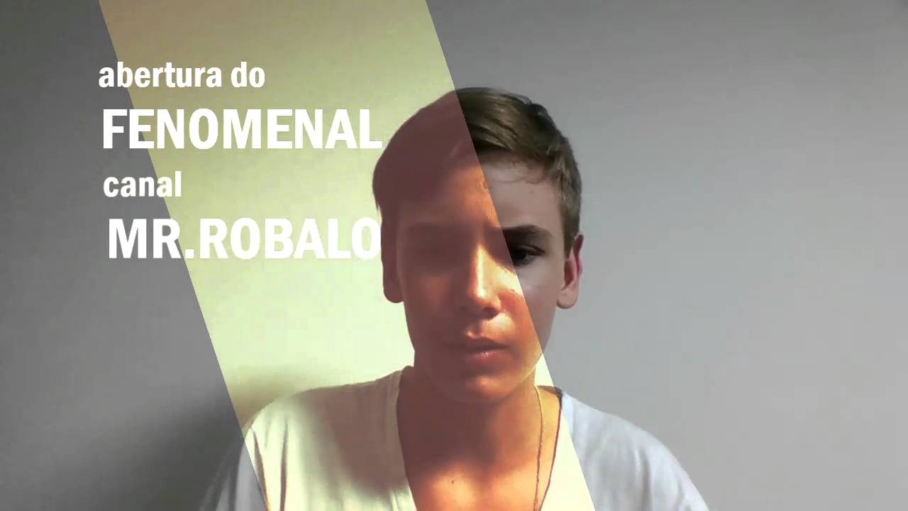 lançamento do canal MR.ROBALO - YouTube