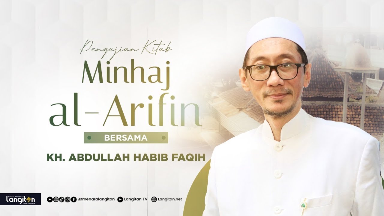 Jalsah 37 Pengajian Kitab Minhajul 'Arifin Bersama KH. Abdullah Habib ...