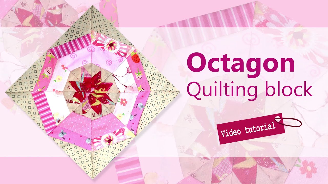 Octagon quilt block - Easy foundation quilting block - YouTube