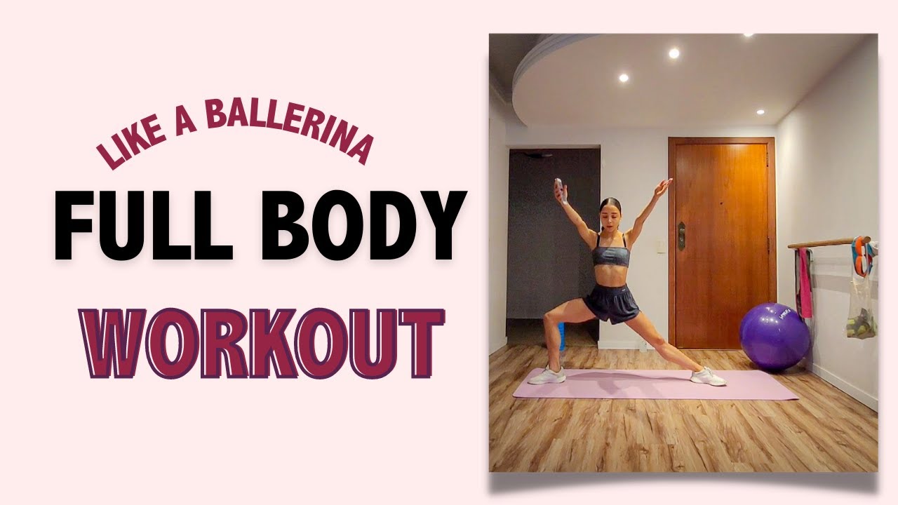 Full Body Workout Like a Ballerina | Clary Barbosa - YouTube