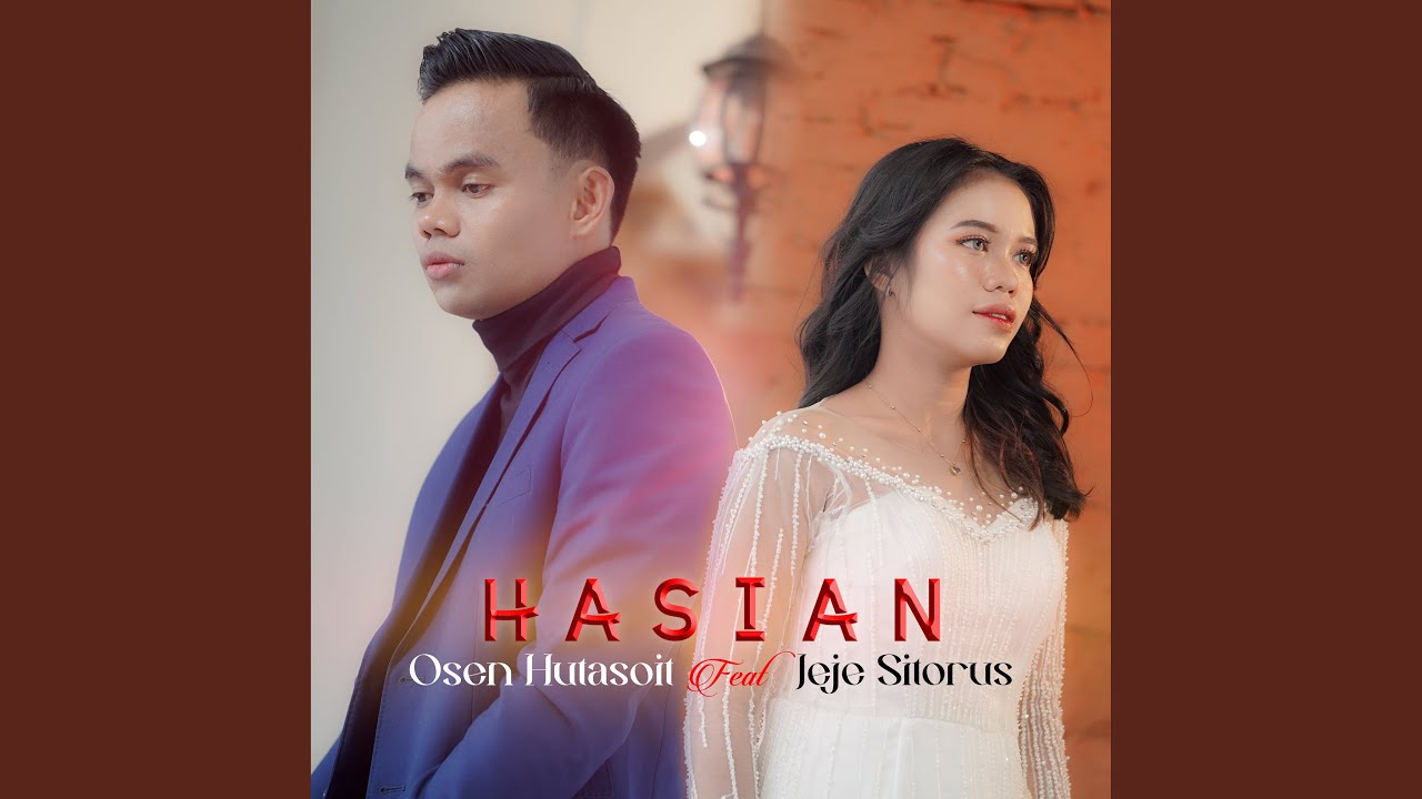 HASIAN (feat. Jeje Sitorus) - YouTube
