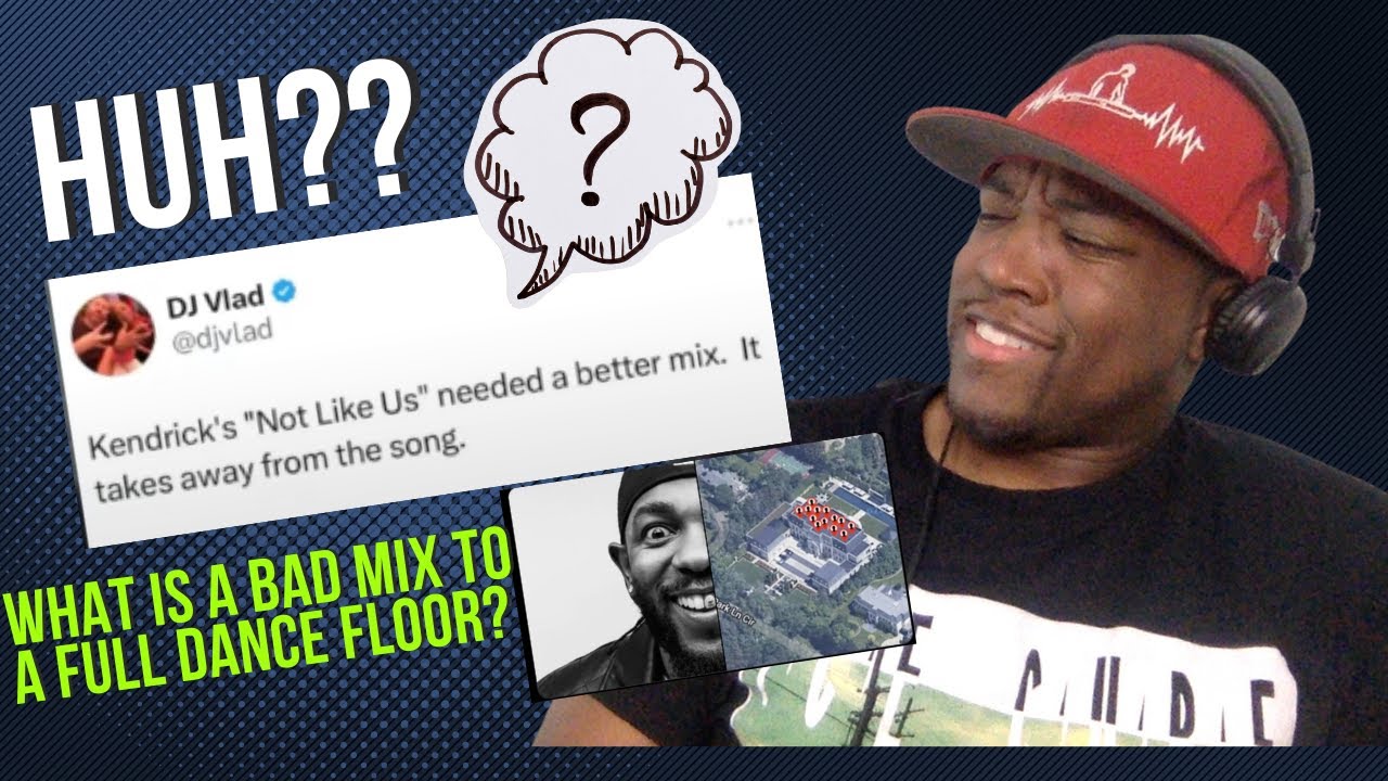 Las Vegas Club DJ on If Kendrick's "NOT LIKE US" has a Bad Mix ...
