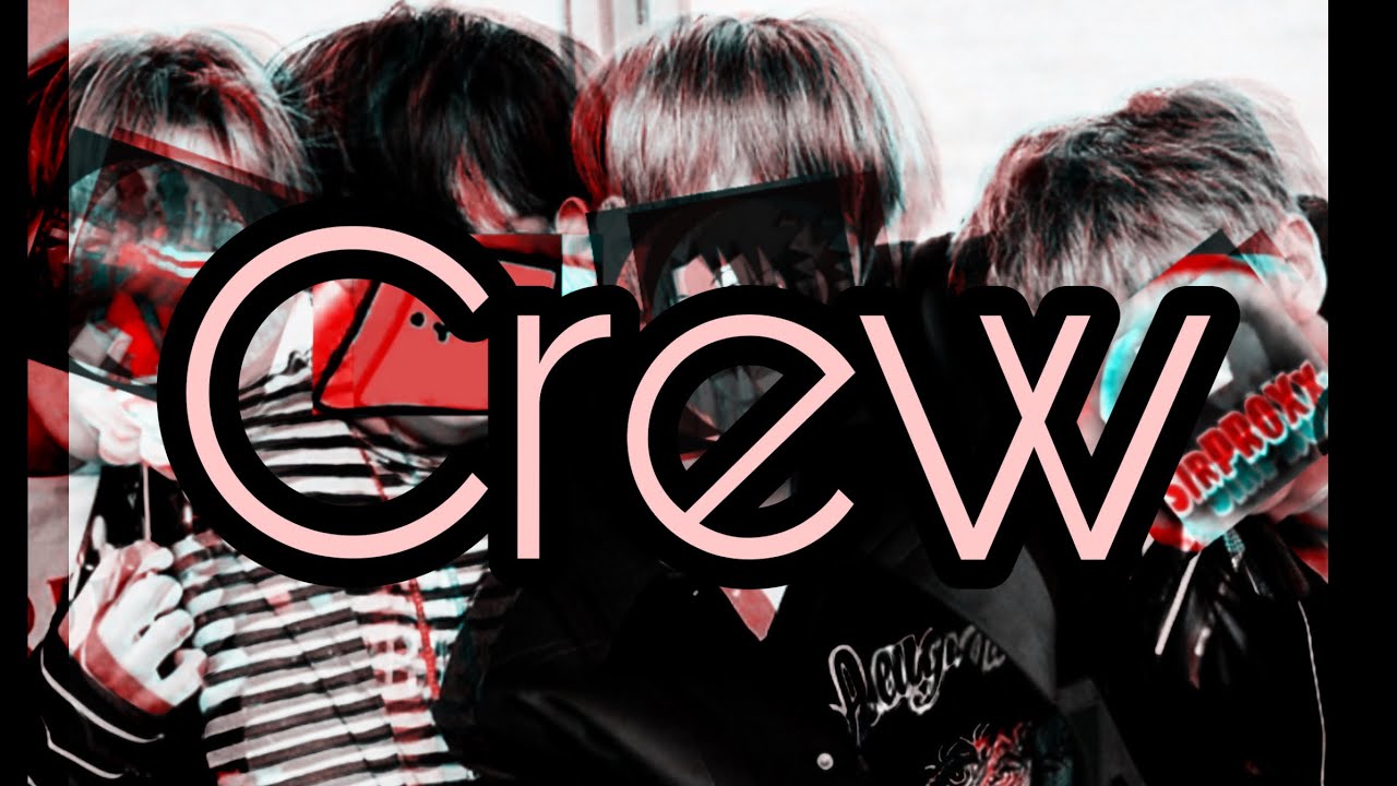 Crew - YouTube