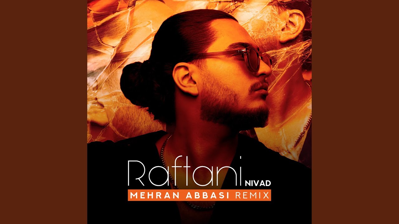 Raftani (Mehran Abbasi Remix) - YouTube
