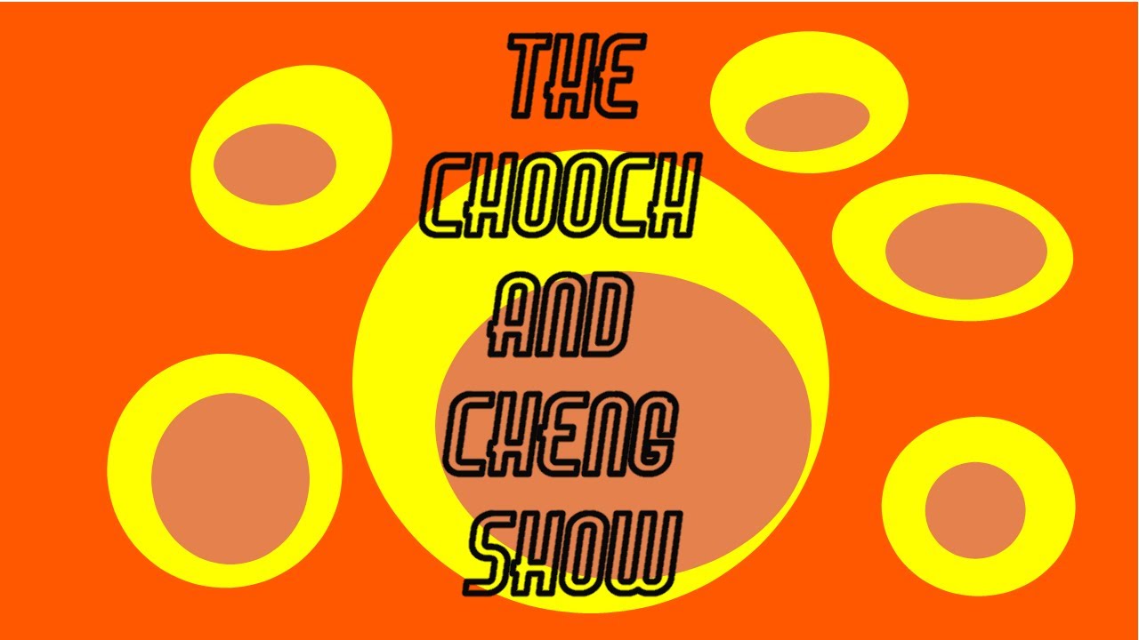 The Chooch and Cheng Show - YouTube