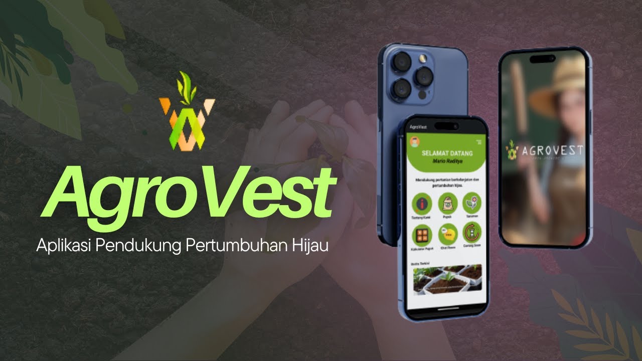 AgroVest Application - Aplikasi Pendukung Pertumbuhan Hijau - YouTube