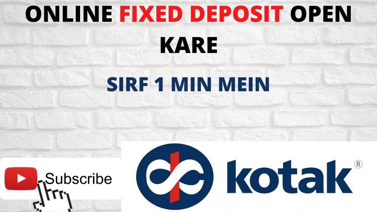 HOW TO OPEN FIXED DEPOSIT (FD) IN KOTAK MAHINDRA BANK ONLINE | KOTAK ...