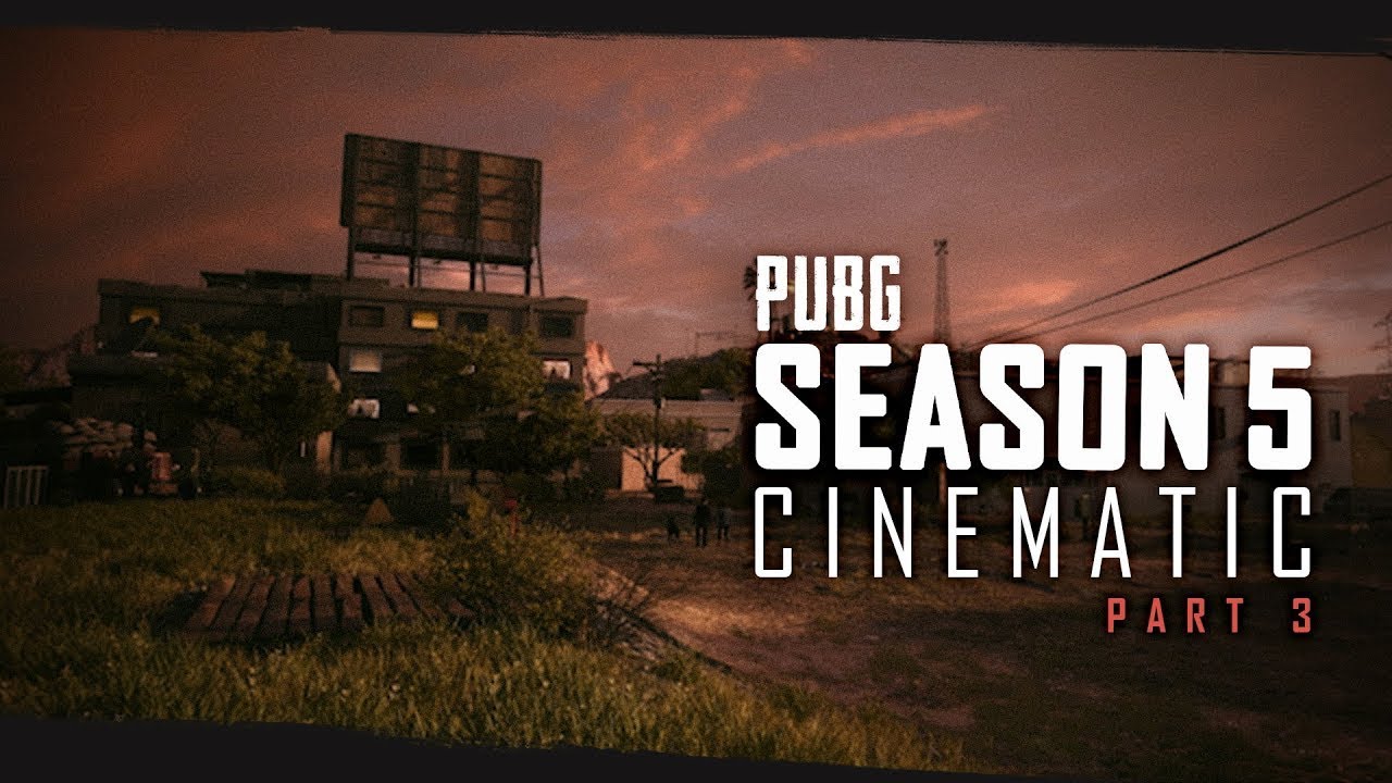 PUBG - Season 5 Cinematic (Part 3) - YouTube