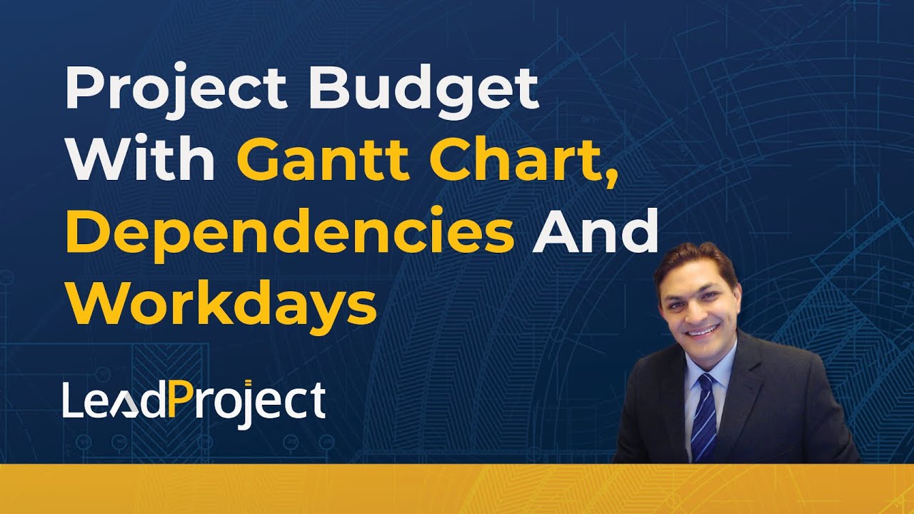 Project Budget Template With Gantt Chart, Dependencies And Workdays ...