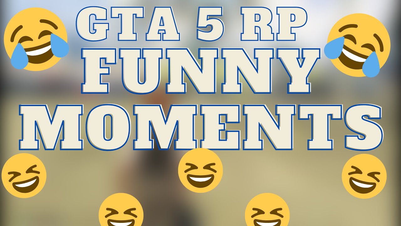GTA 5 RP | Funny moments #1 - YouTube