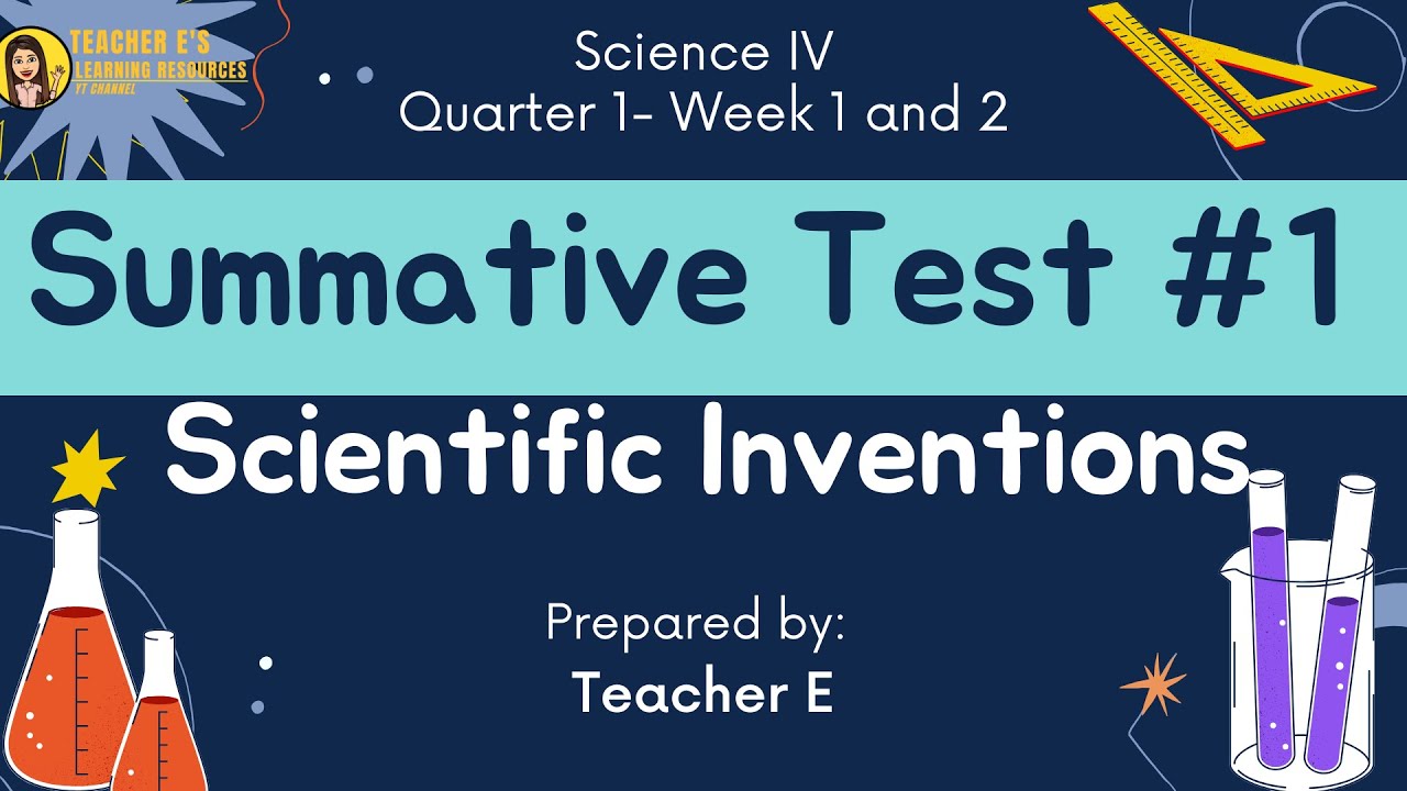 SCIENCE IV- Q1- Summative Test #1 - Scientific Inventions - YouTube