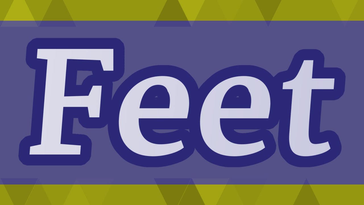 FEET pronunciation • How to pronounce FEET - YouTube