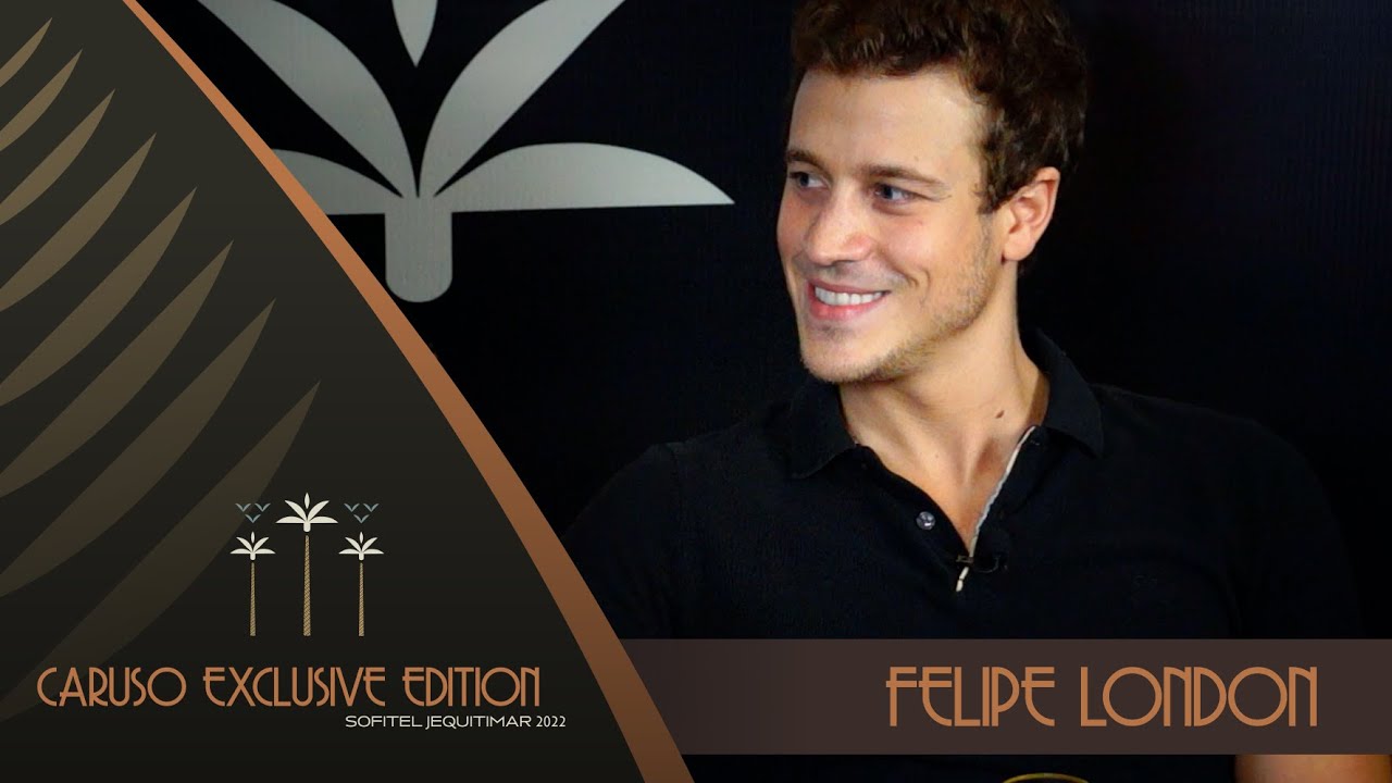 Caruso Exclusive Edition 2022 - FELIPE LONDON - YouTube