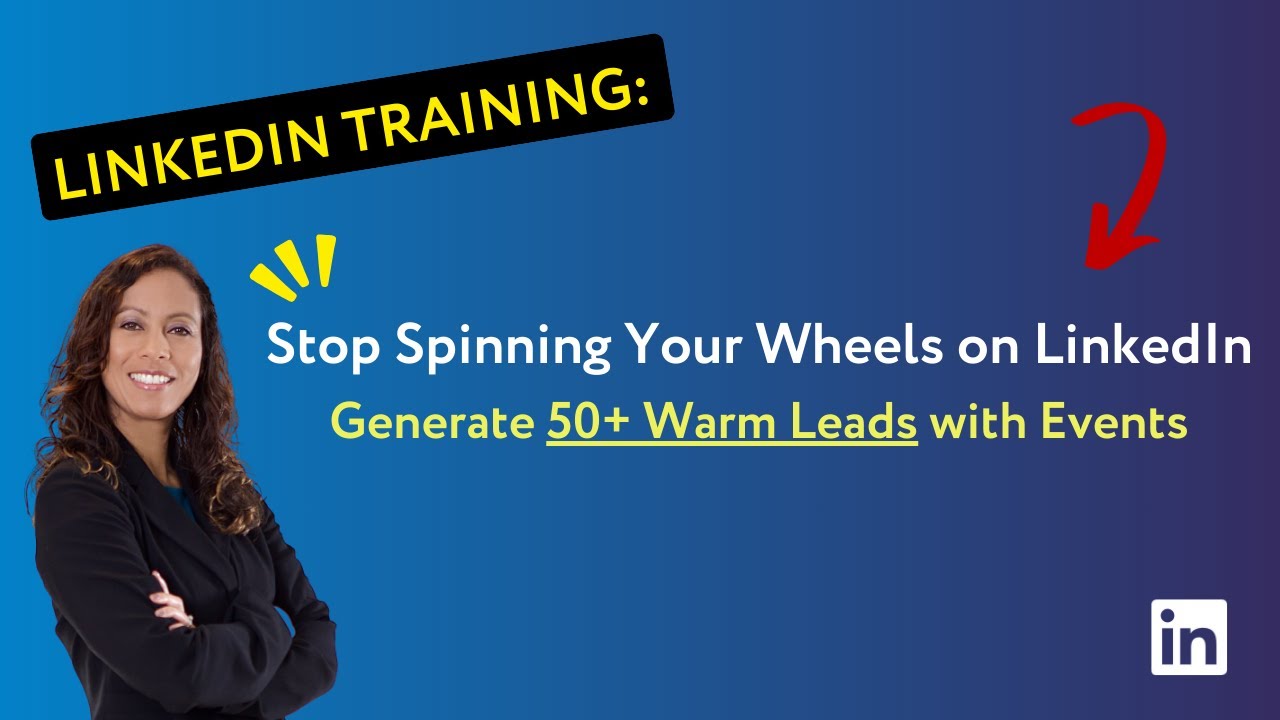 Generate Leads: Stop Spinning Your Wheels on LinkedIn - YouTube