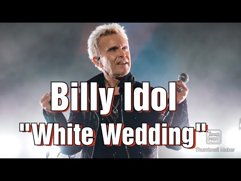 Billy Idol, White Wedding - YouTube