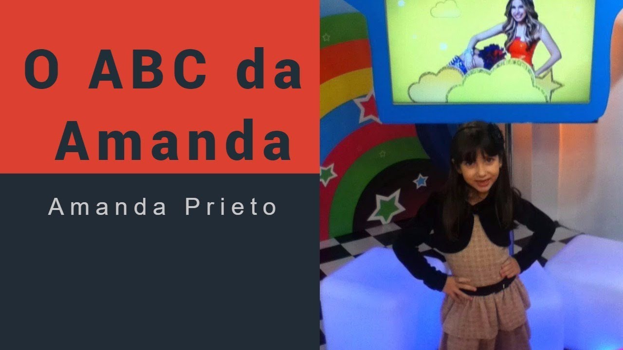 Amanda Prieto- O ABC da Amanda - YouTube