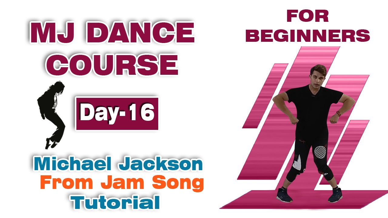 Michael Jackson - Jam (Tutorial) 🔥 | Day -16 | Dance Course For ...