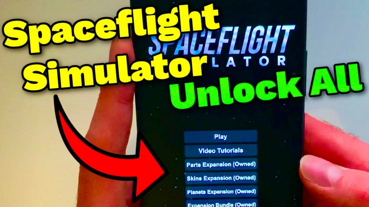 How To Hack Spaceflight Simulator - Unlock All And Build Best Rocket ...