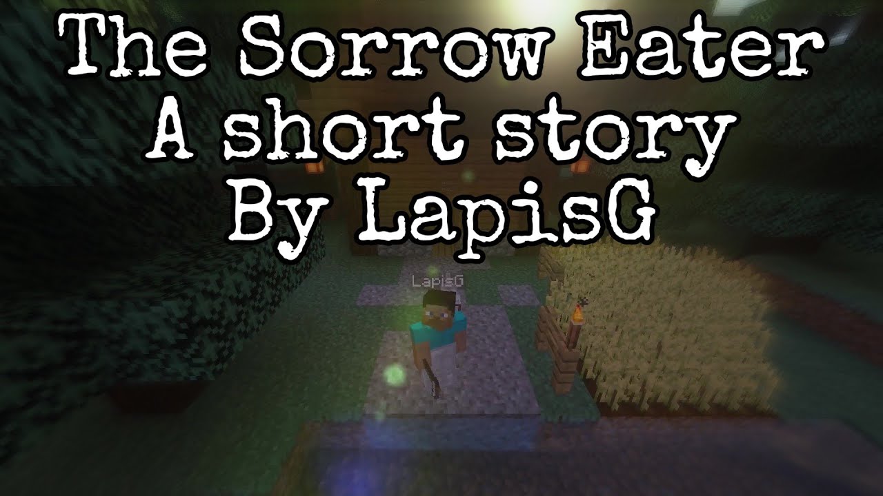 The Sorrow Eater | A short story by LapisG - YouTube