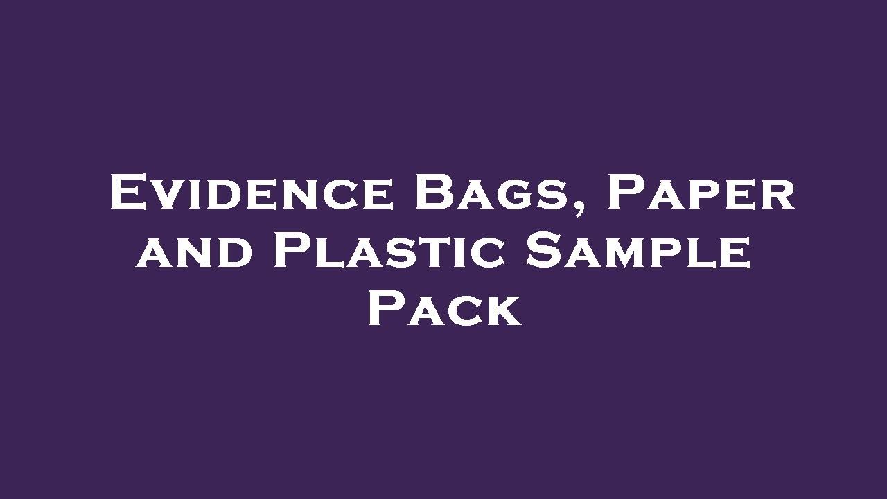 Evidence Bags, Paper and Plastic Sample Pack Amazon Review - YouTube