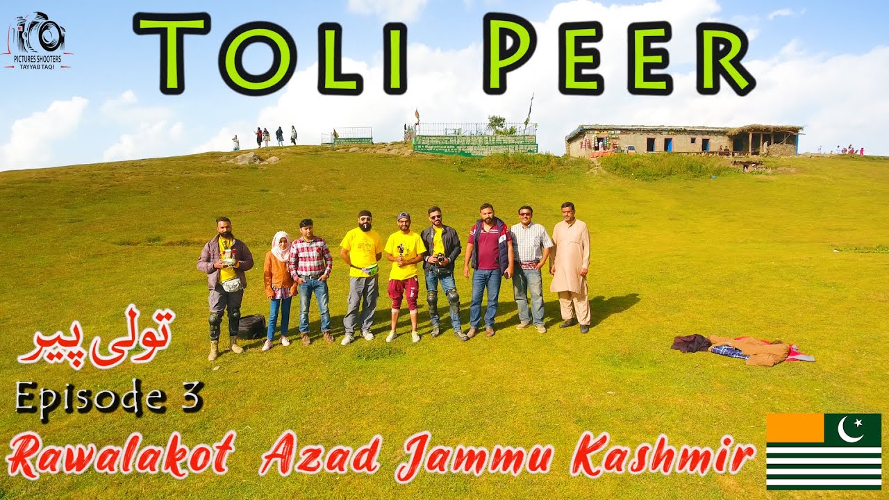 Tolipeer Azad Kashmir | Toli Pir Hill Station | Drone View | Ep 3| Toli ...