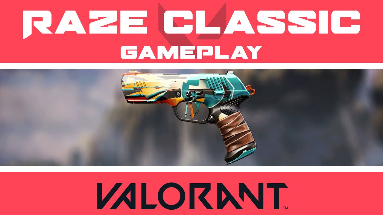 Raze Classic GAMEPLAY | VALORANT Agent Skins Showcase | "Pistolinha ...