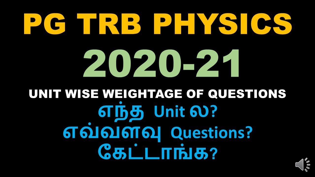 PG TRB – PHYSICS | 2020-21 | UNIT WISE WEIGHTAGE OF QUESTIONS | SS Academy of Physics - YouTube