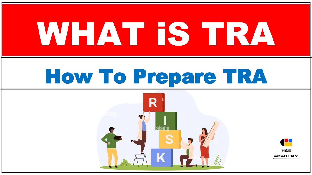 What is TRA | 11 steps of TRA | How to prepare TRA | explaination in ...