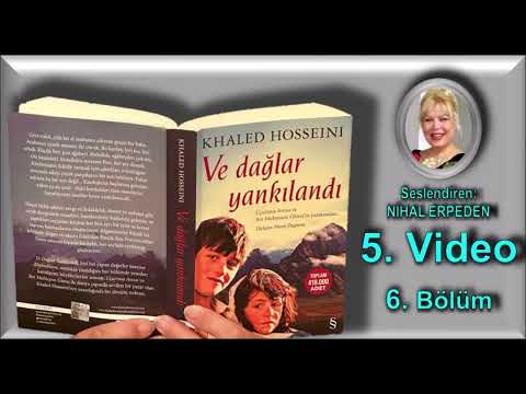 Ve Dağlar Yankılandı - Sesli Kitap - Yazan: Khaled Hosseini -  Seslendiren: Nihal Erpeden - 5 (5/8)