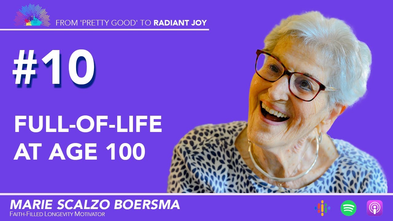 FULL-OF-LIFE AT AGE 100: Unlocking Secrets of a Long, Fulfilling Life ...