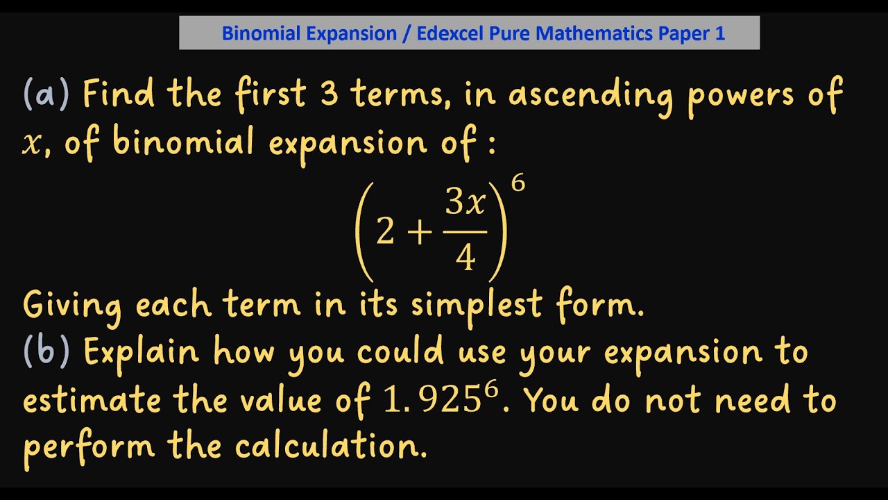 Binomial Expansion / Edexcel Pure Mathematics Paper 1 - YouTube