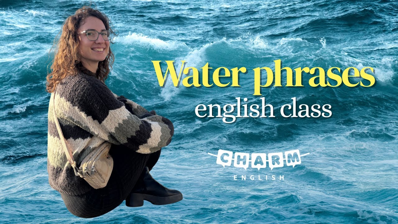 PRACTICE LISTENING: water phrases in English - YouTube