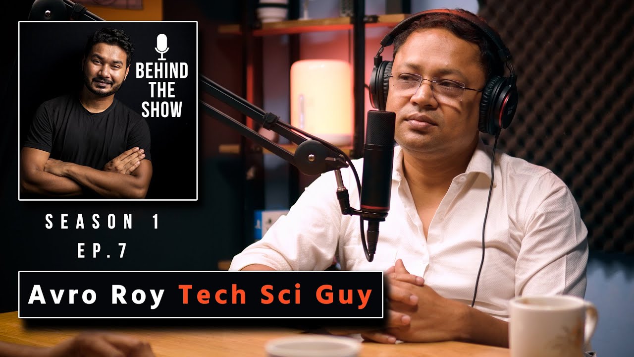 দুই বাংলার Tech ft. @TechSciGuy | Behind The Show | S1 | EP 7 - YouTube
