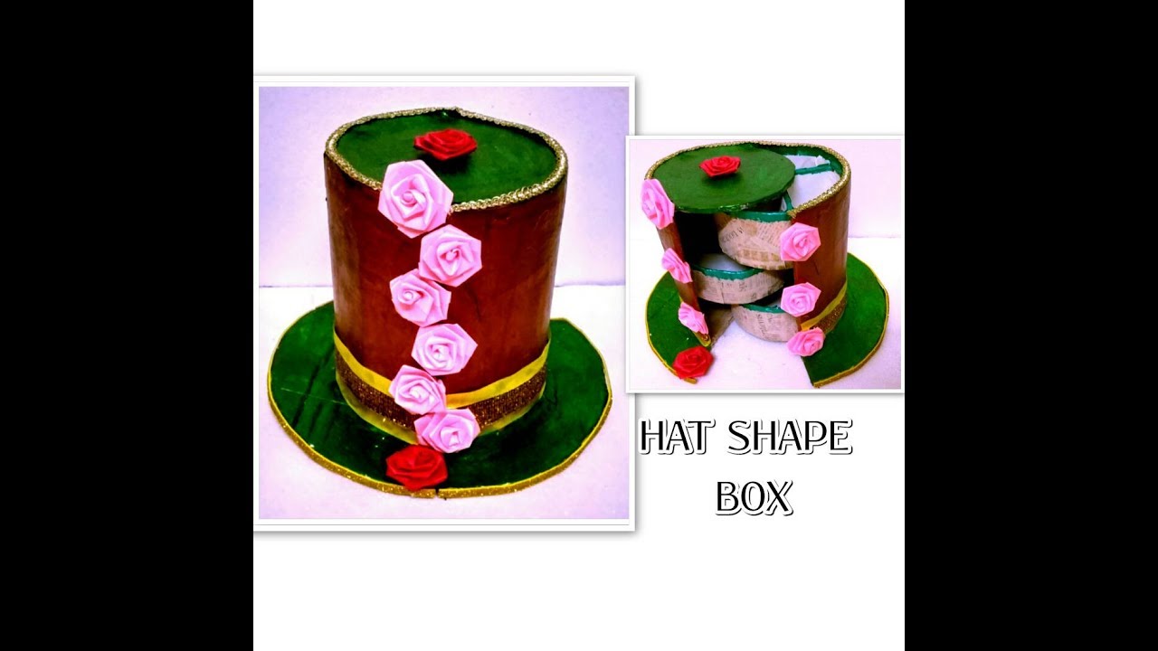 Hat Shaped Storage Box Surprise Box DIY CRAFTS FOR ROOM DECOR hat-shaped-storage-box-surprise-box-diy-crafts-for-room-decor