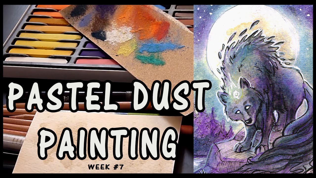 Week #7 - PASTEL DUST PAINTING - YouTube