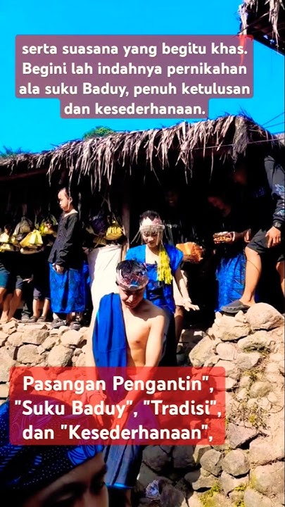 Pasangan Pengantin Suku Baduy: Tradisi dan Kesederhanaan yang Penuh Makna #shorts - YouTube