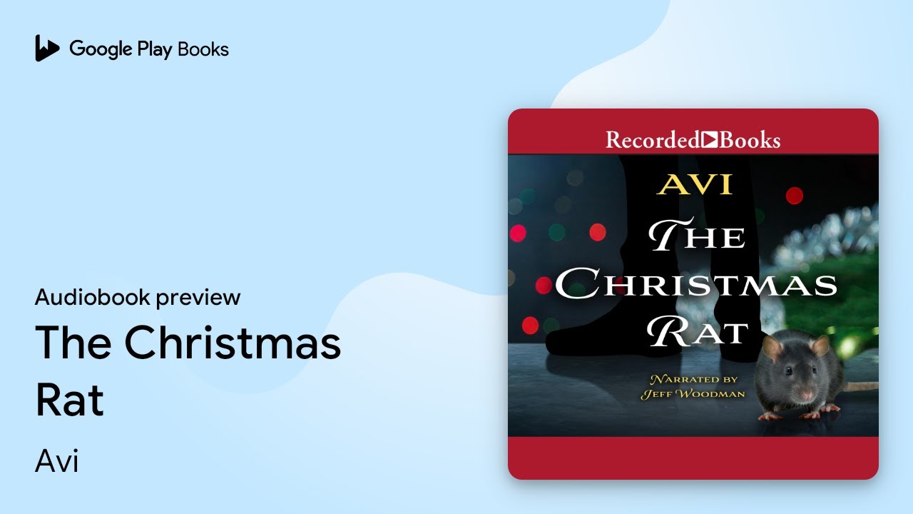The Christmas Rat by Avi · Audiobook preview - YouTube