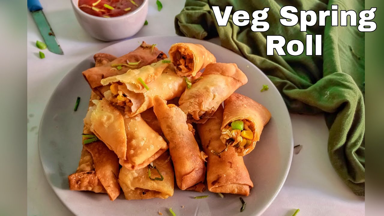 Paneer Spring Roll with Homemade Superfine Spring roll Sheet || Easy ...