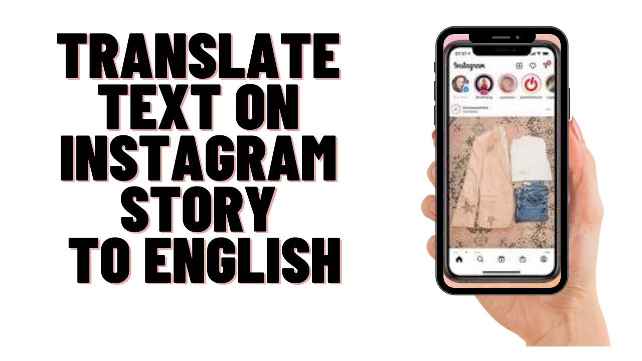 HOW TO TRANSLATE TEXT ON INSTAGRAM STORY TO ENGLISH - YouTube