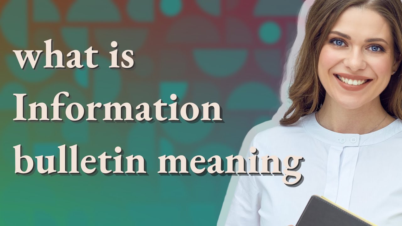Information Bulletin Meaning Of Information Bulletin YouTube Information Bulletin Meaning Of Information Bulletin YouTube